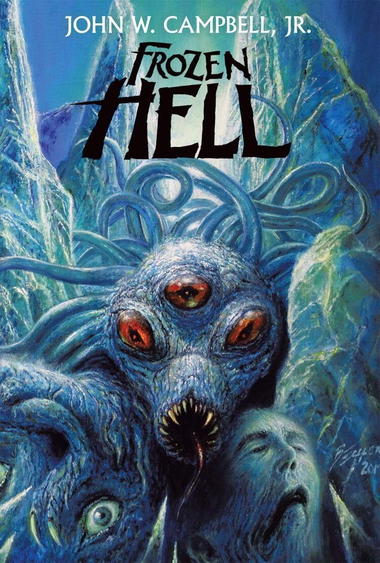 Throwback Thursday: FROZEN HELL—The Novel That Formed The Basis For THE THING - Mike Sirota
